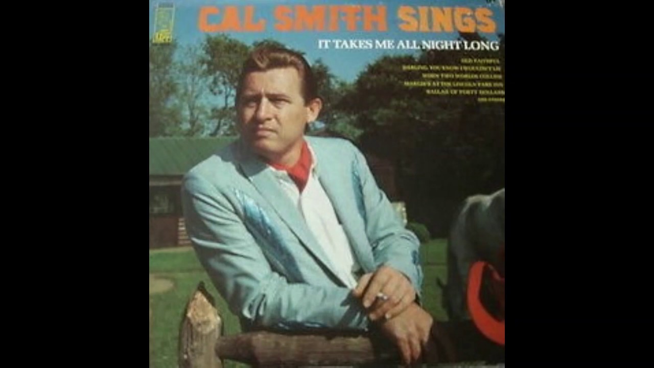 Cal Smith "It Takes Me All Night Long" promo 45 mono vinyl rip - YouTube