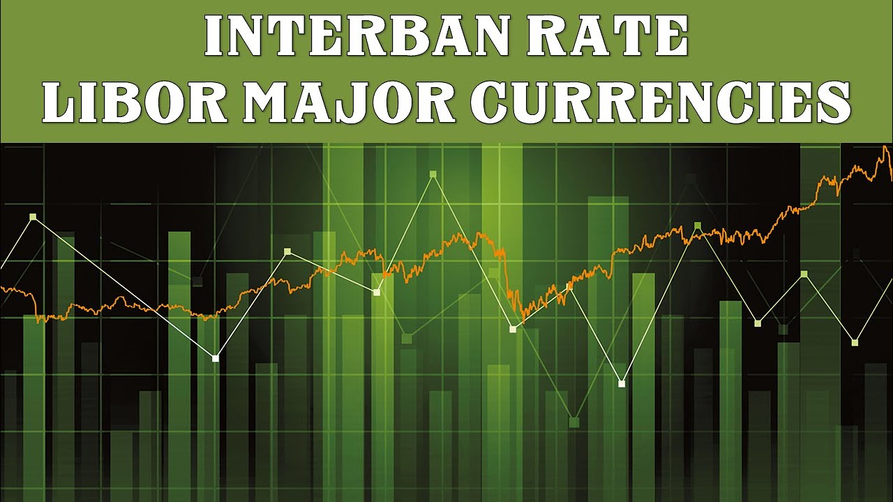 INTERBANK RATE - LIBOR - 2008 2019 - YouTube