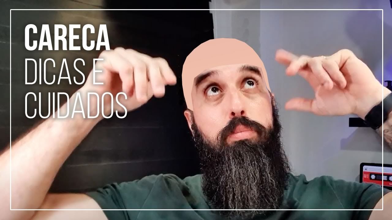 Careca: Dicas e Cuidados - YouTube