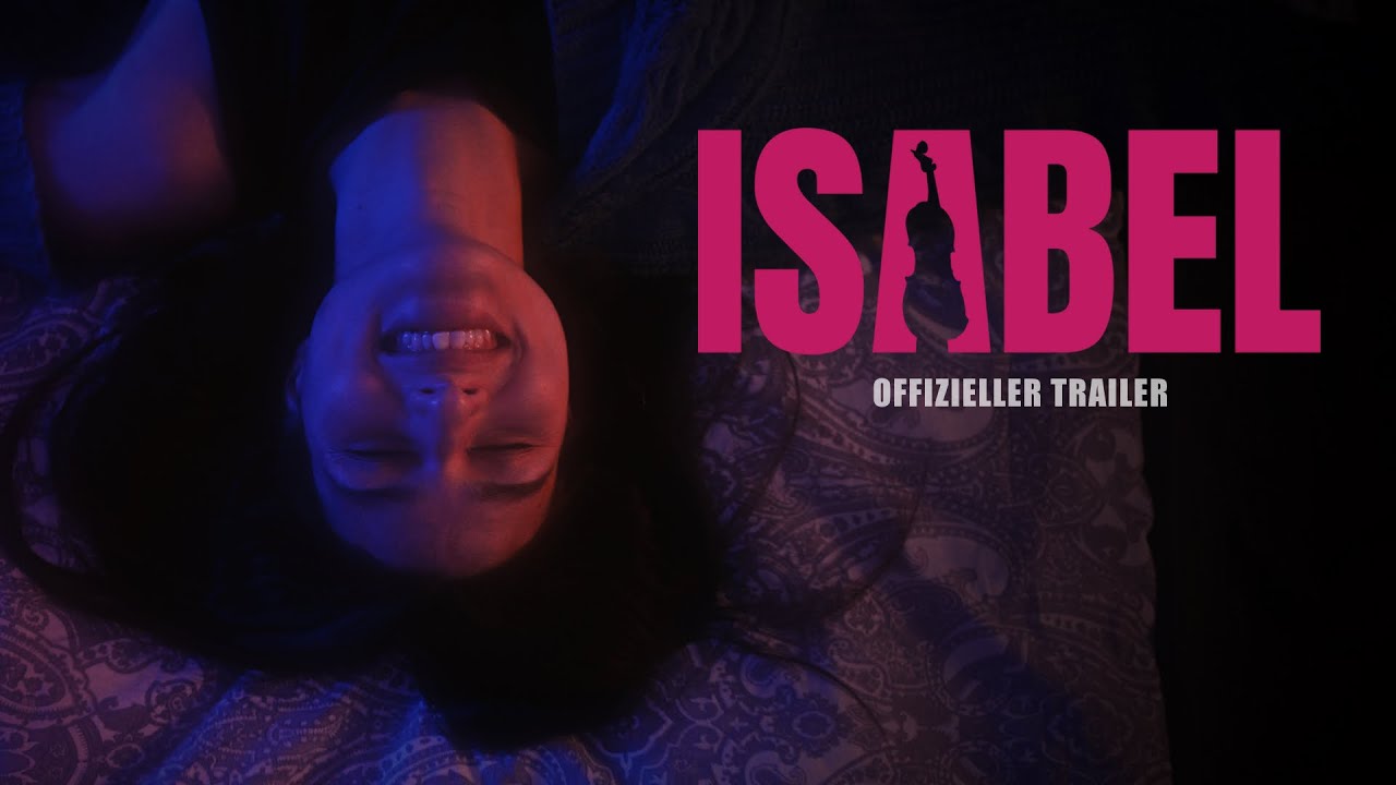 ISABEL - DER FILM | OFFIZIELLER TRAILER - YouTube