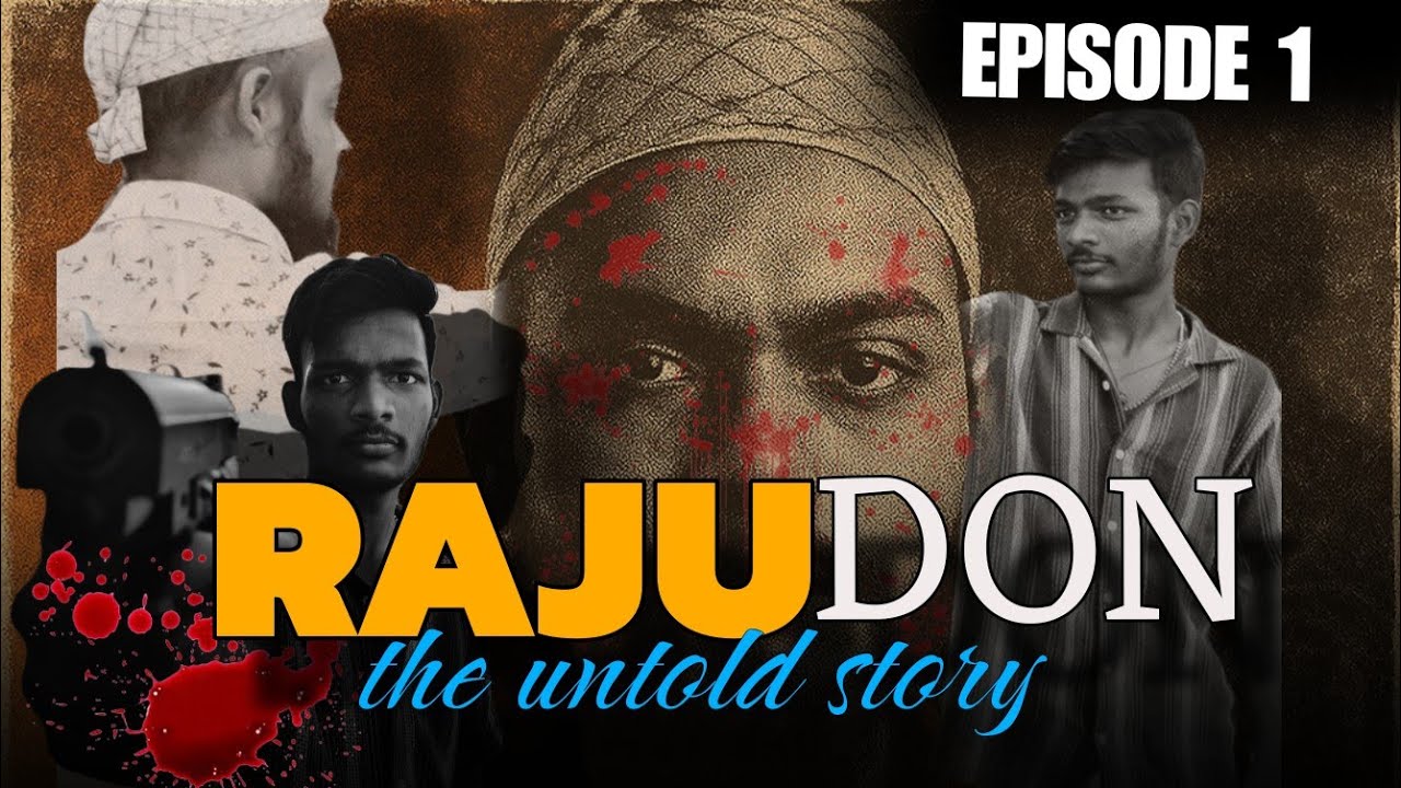 Raju Don (the untold story) come back in Raju don 🙏🙏full hindi web ...