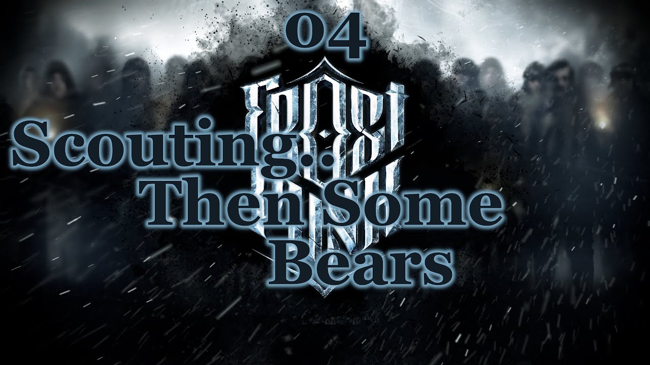 Frostpunk - 04 - Scouting, and Finding Some Bears - YouTube
