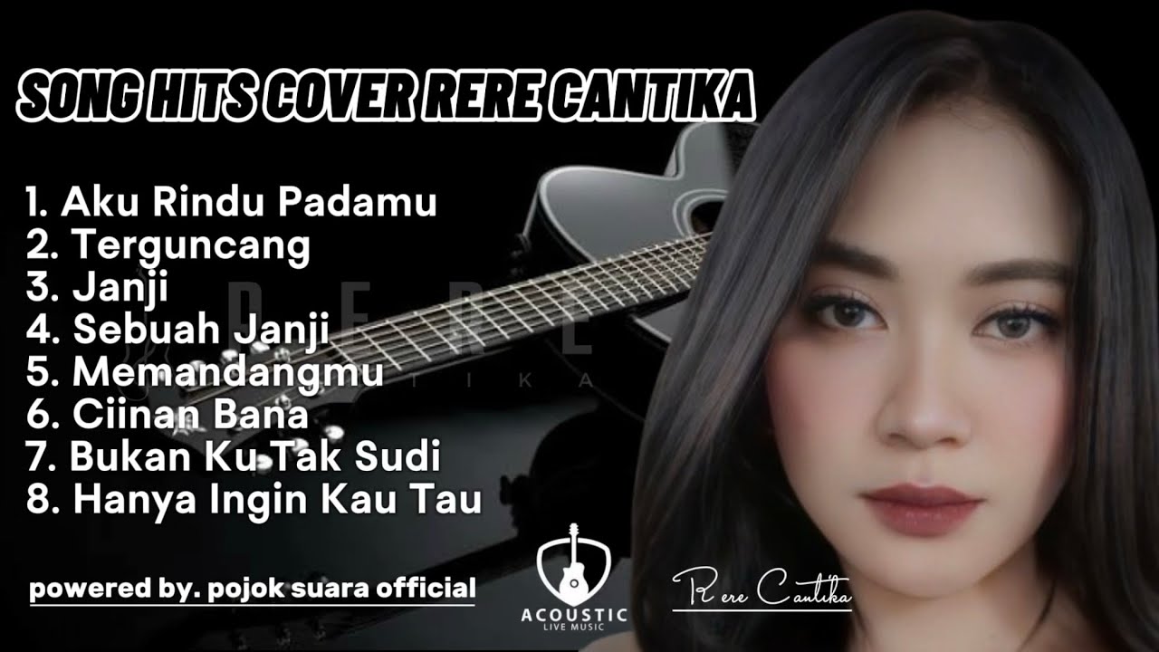 KUMPULAN TOP HITS COVER LAGU POP || DANGDUT (LIVE COVER RERE CANTIKA) POJOK SUARA VERSI AKUSTIK ...