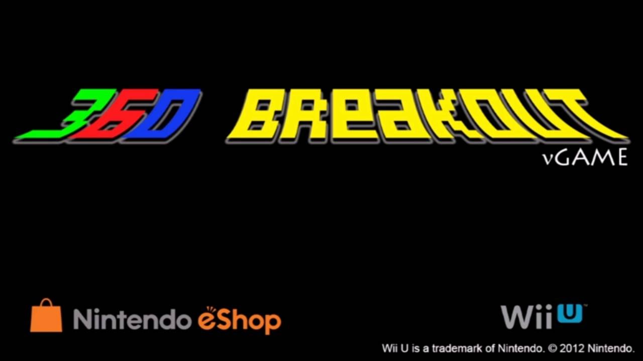 360 Breakout : trailer Wii U eShop - YouTube