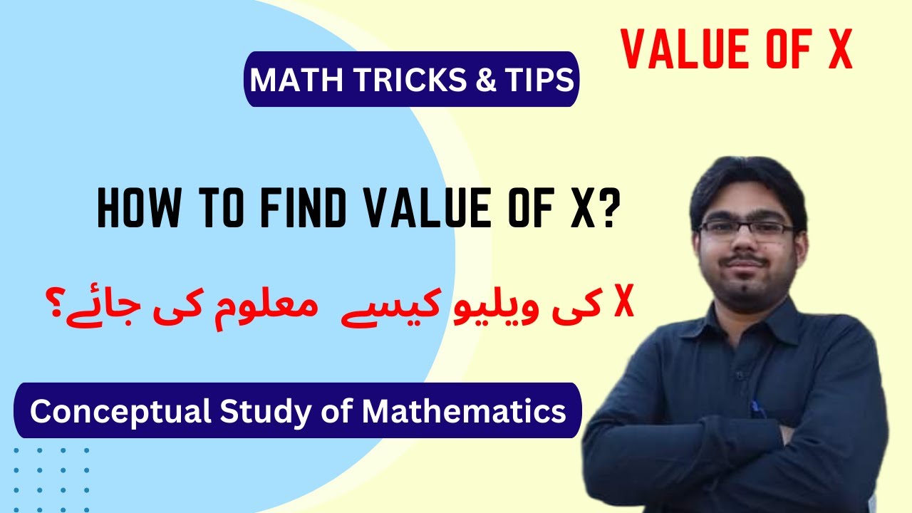 Find value of x | x ki value kaise nikale #mathematics # ...