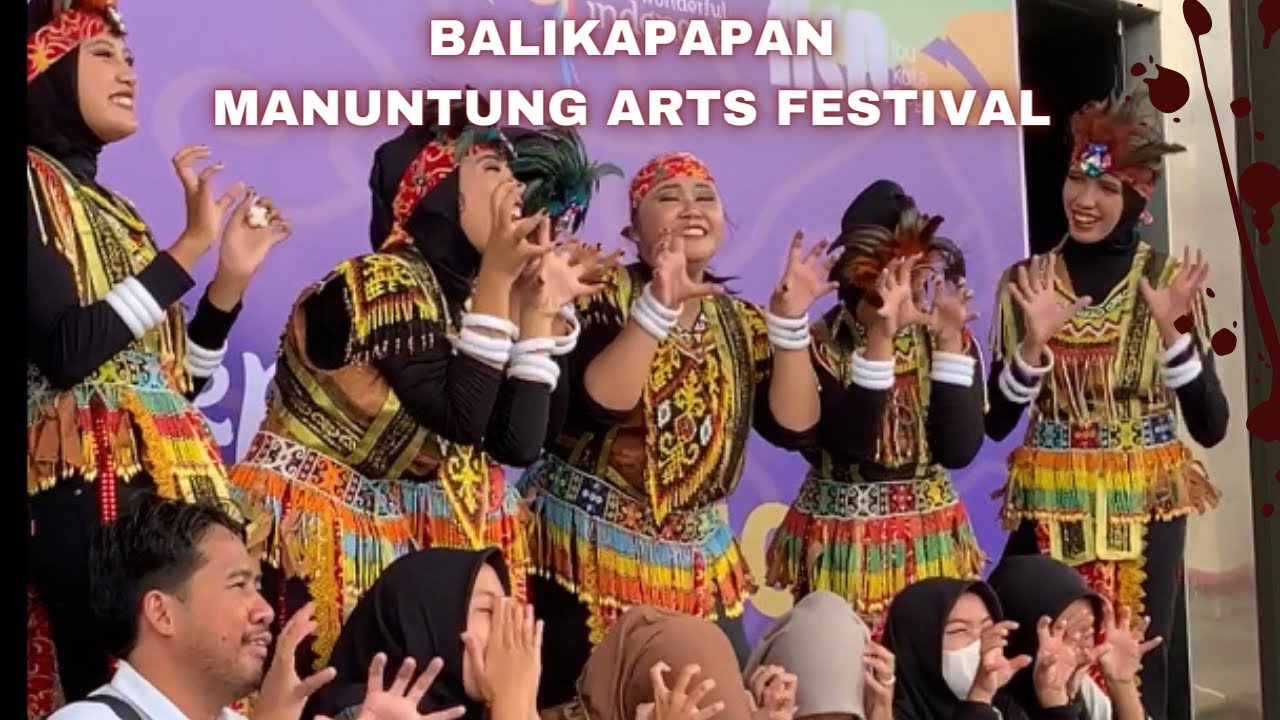 Balikpapan Manuntung Arts Festival 2022, #tarikreasi # ...