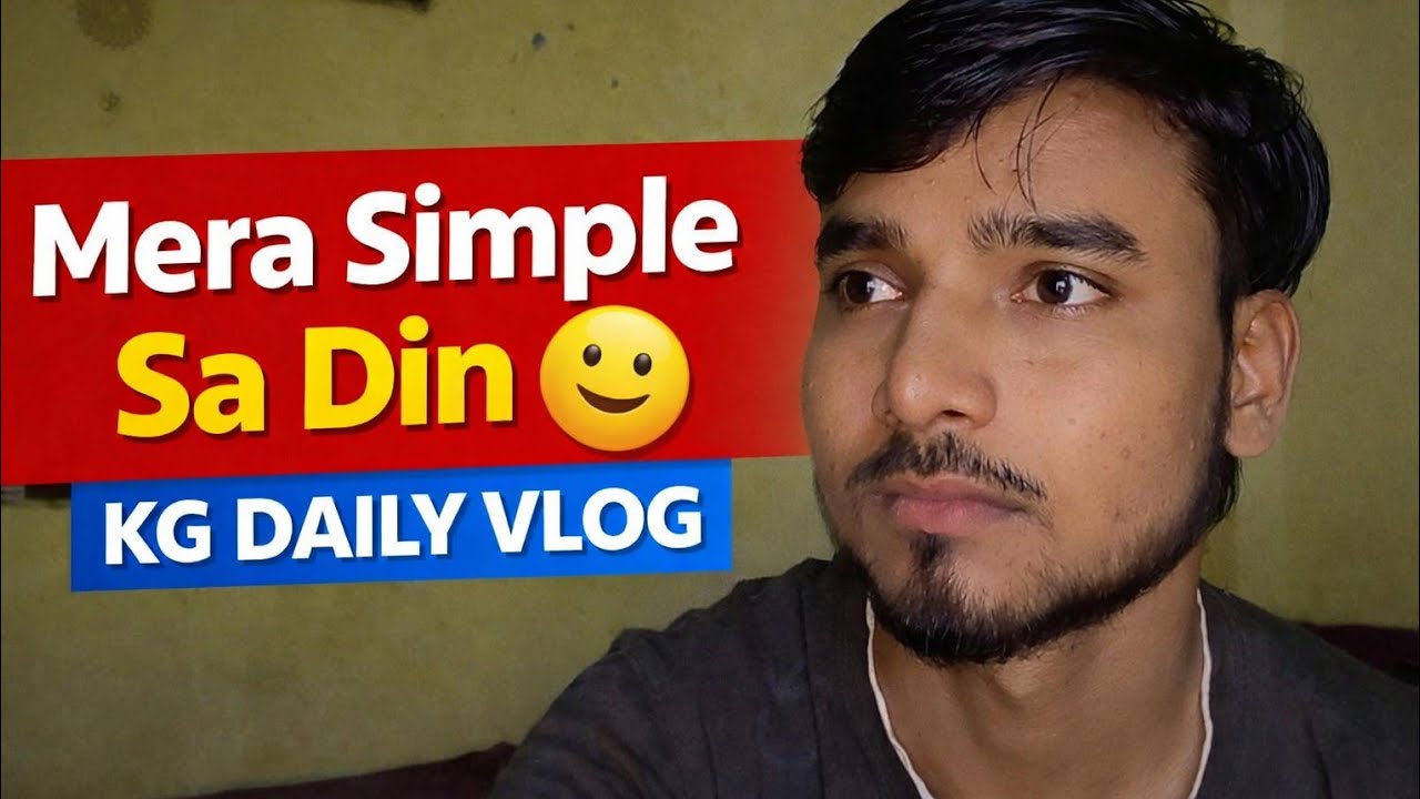 Mera Simple Sa Din | Daily Vlog 🙂 - YouTube