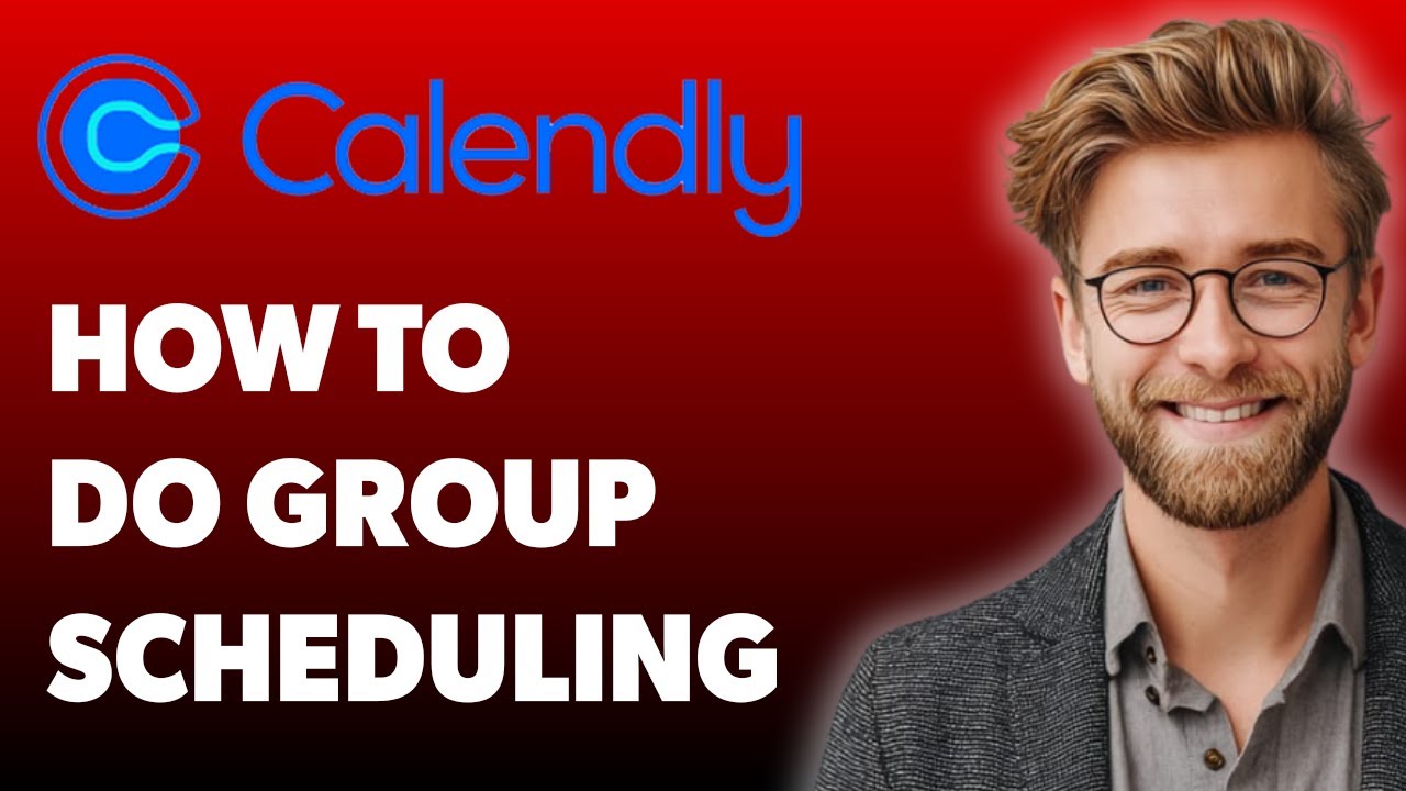 How To Do Group Scheduling In Calendly [2025 Guide] - YouTube
