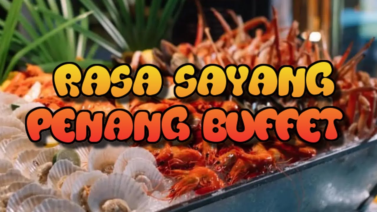 Shangri-La Rasa Sayang, Penang Buffet - Spice Market Café - YouTube