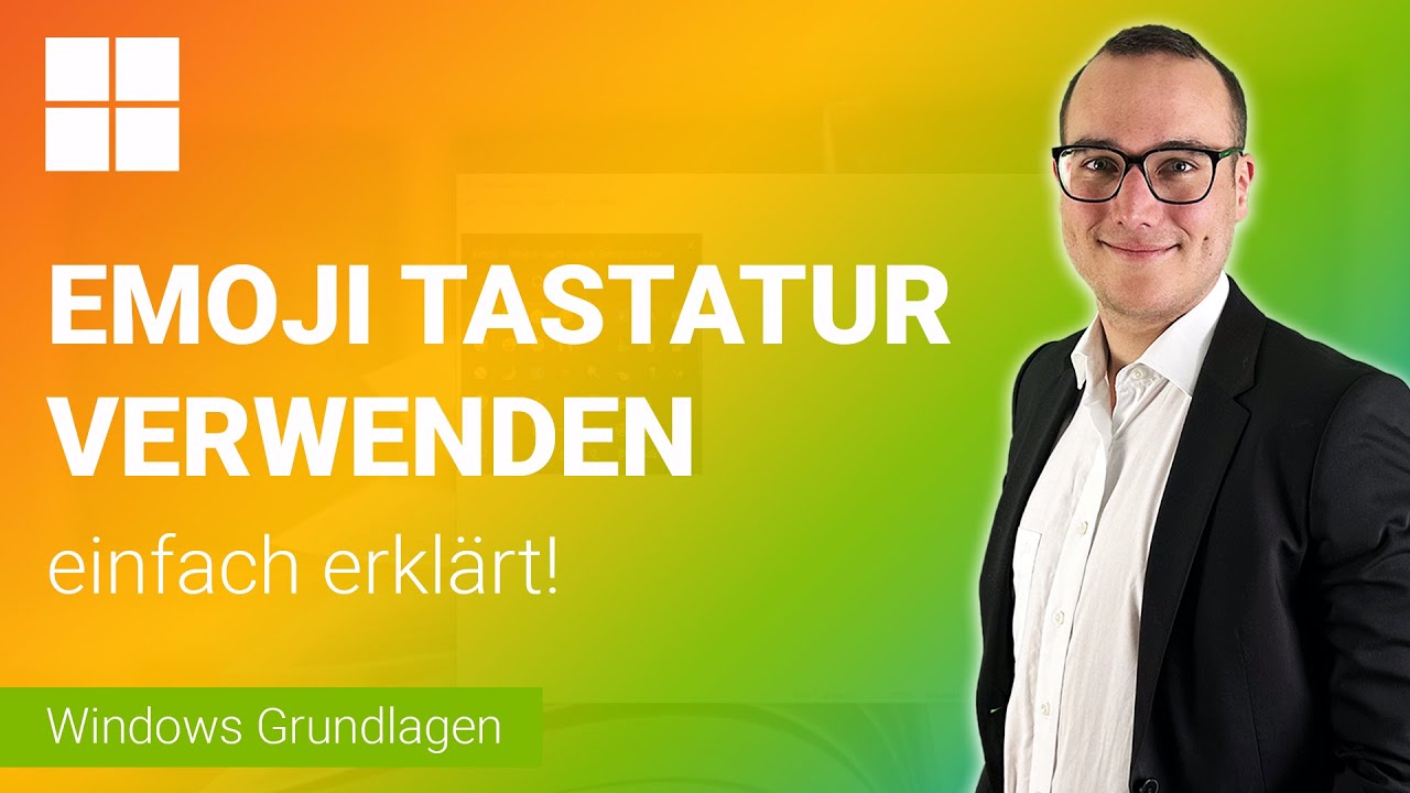 EMOJI TASTATUR verwenden einfach erklärt | Lerne Windows ...