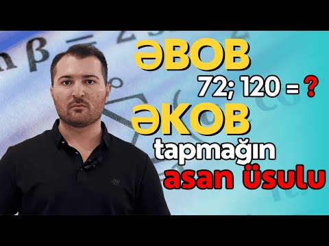ƏKOB VƏ ƏBOBU TAPMAĞIN ƏN ASAN ÜSULU (Ən çox rast gəlinən sual)