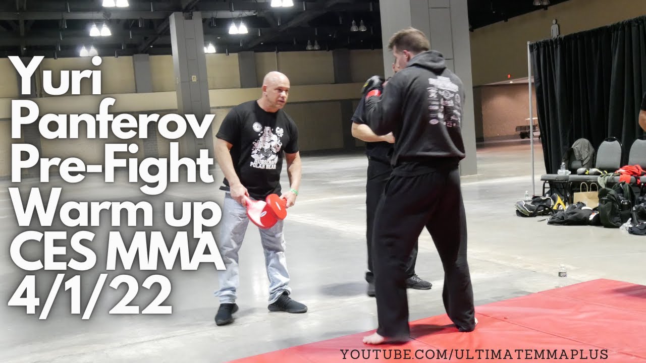 Yuri Panferov prefight warm up - CES MMA 4/1/22 - YouTube