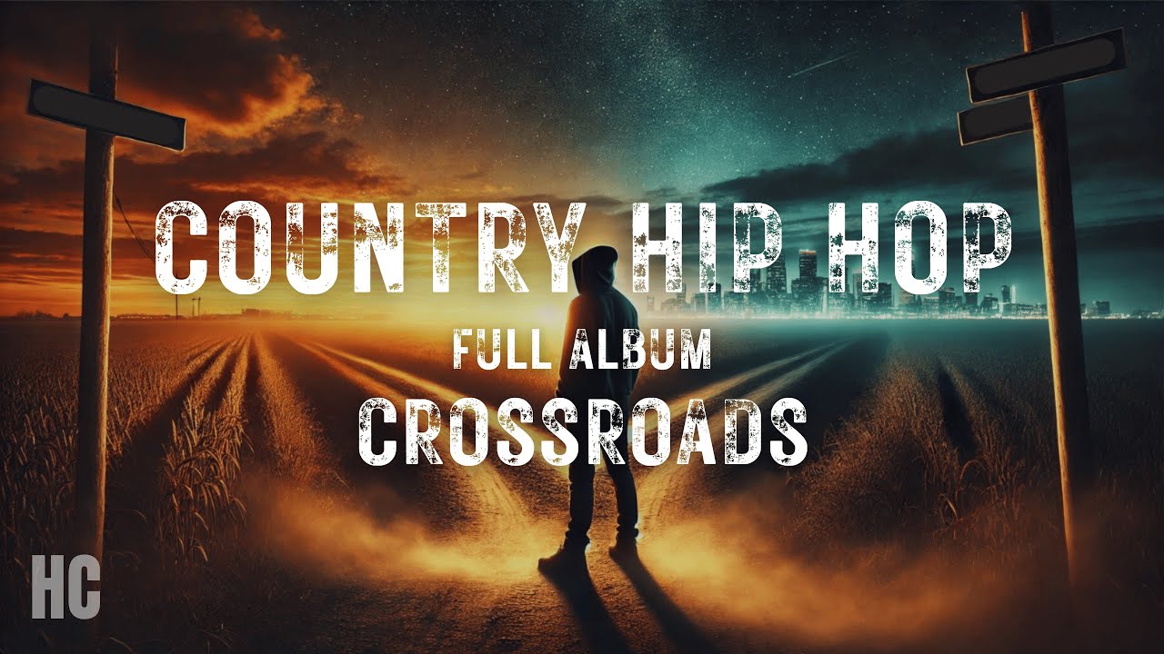 Crossroads (HC): Country Southern Rock Rap Full Album Playlist - YouTube