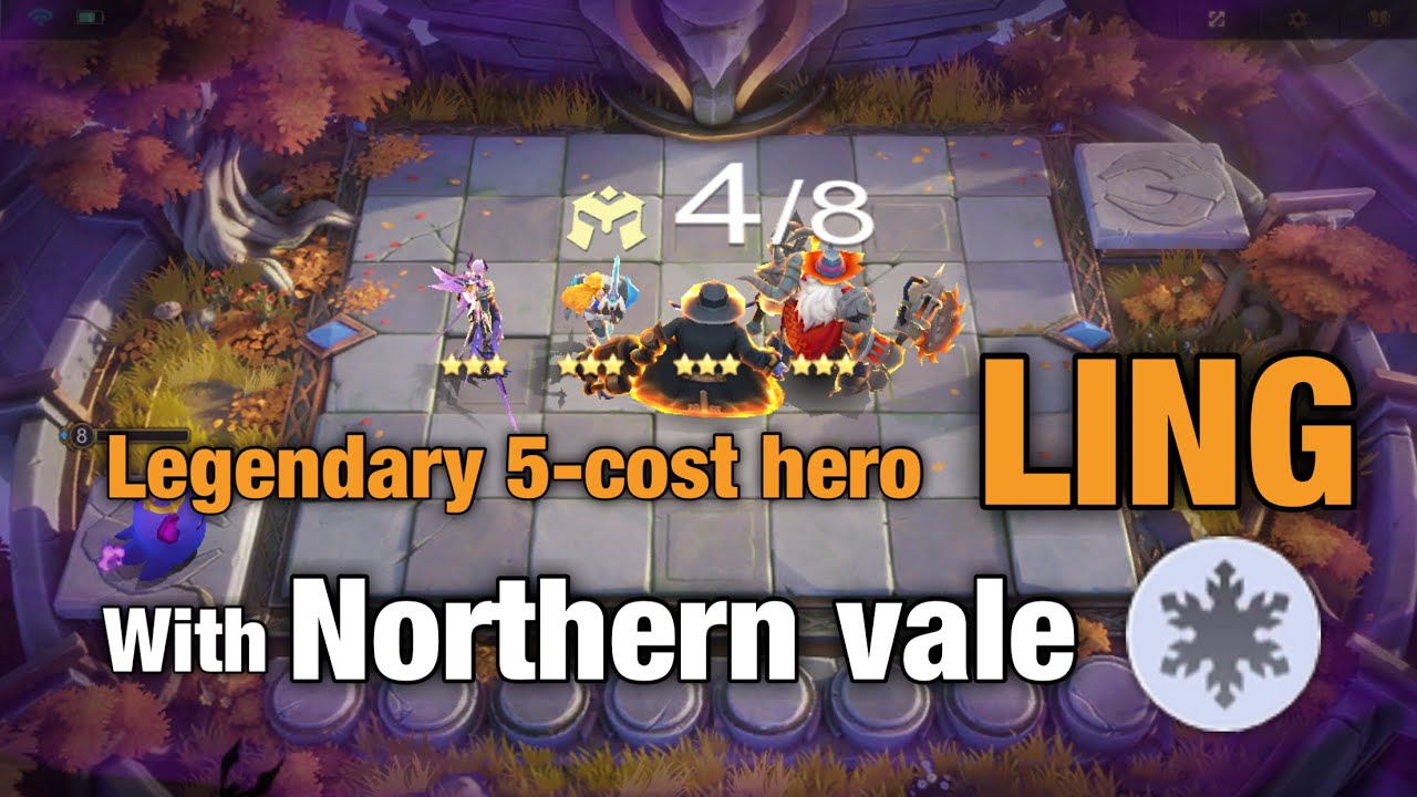 LEGENDARY 5-COST LING 3-STAR WITH NORTHERN VALE THIS IS POWERFUL COMBO ...
