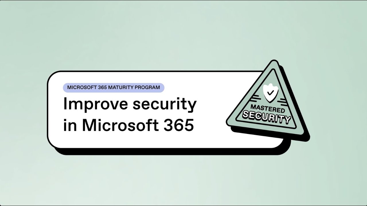 Improve Microsoft 365 Security: Essential Strategies for a Safe ...