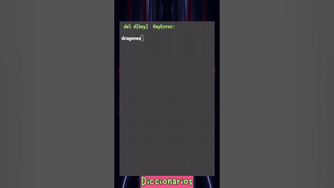 Python Gratis Diccionarios Del Keyerror Youtube
