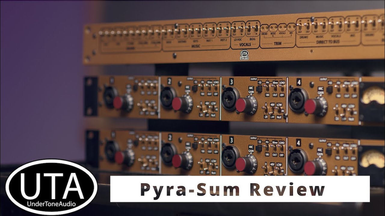Undertone Audio Pyra-Sum Summing Mixer Review - YouTube