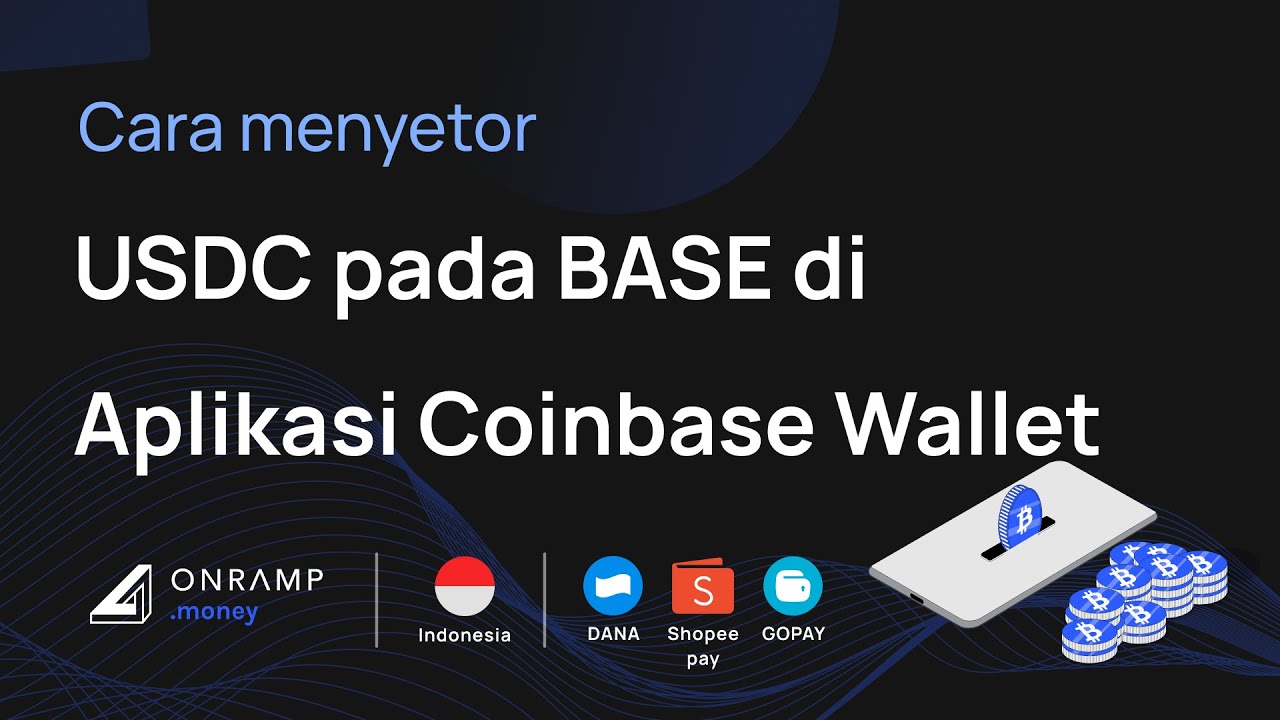Cara menyetor USDC pada BASE di Aplikasi Coinbase Wallet | Indonesia ...