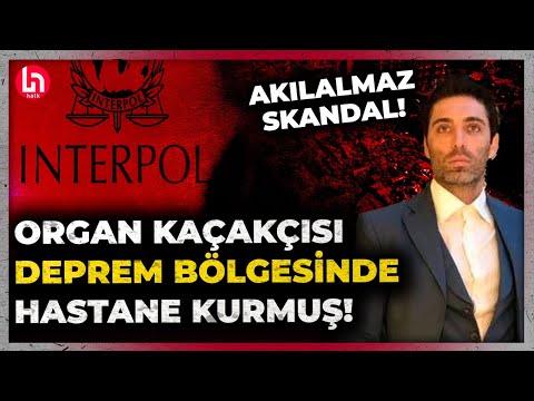 Kırmızı bültenle aranan İsrailli organ kaçakçısı Türkiye'de çıktı! Deprem bölgesinde hastane kurmuş!