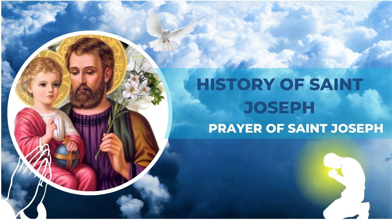 🙏🙏HISTORY OF SAINT JOSEPH - PRAYER OF SAINT JOSEPH🙏🙏 - YouTube