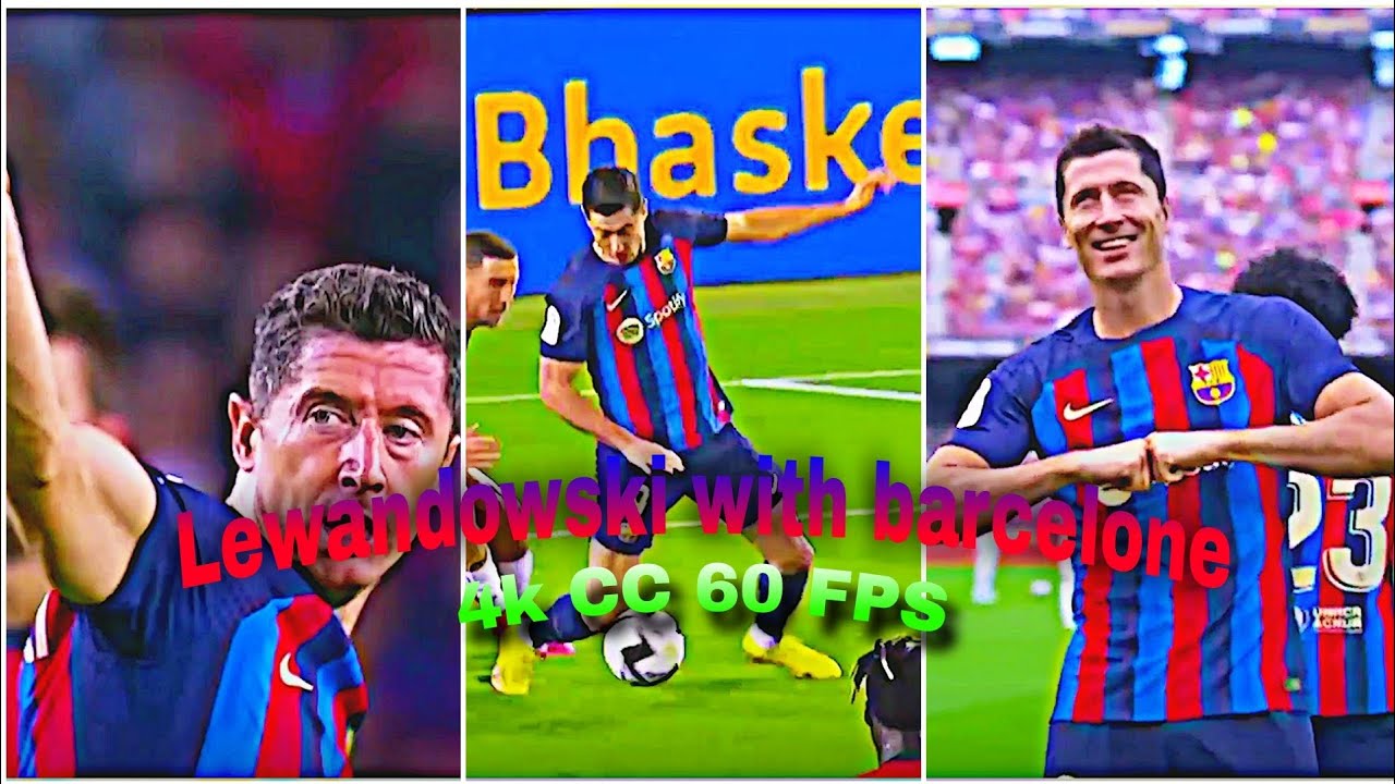 Clips for edit lewandowski with barcelone 4k CC 60 fps 🤜🤛🔥 - YouTube