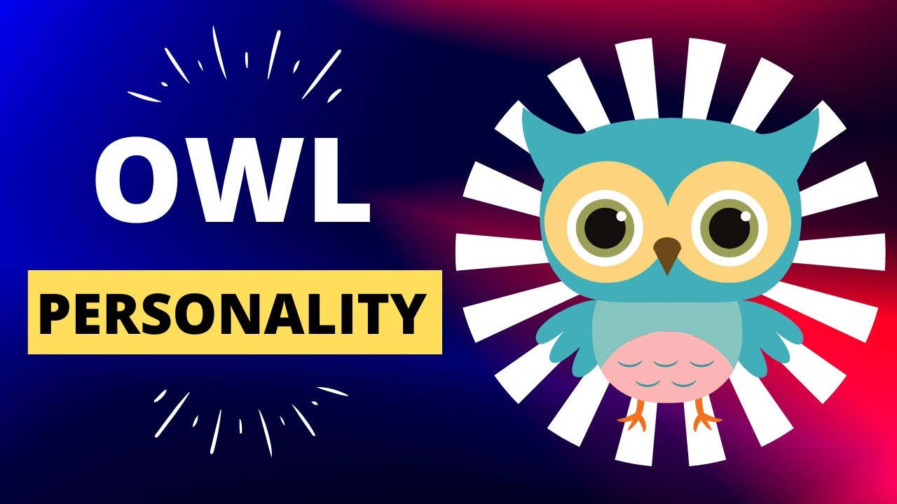 Owl (Compliant) Personality : The Strengths and Weaknesses # ...