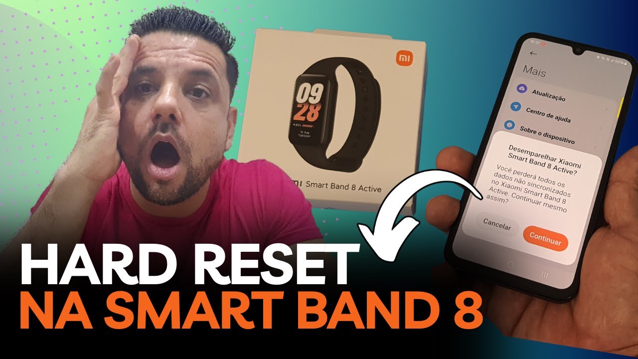 Como Fazer o HARD RESET Da Xiaomi SMART BAND 8 Active Para Conexão Com ...