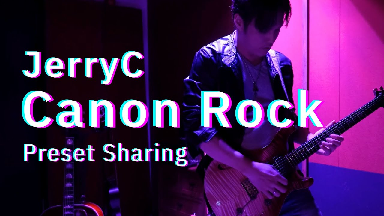 Canon Rock - JerryC ft. NUX | Tone Tuesday - YouTube