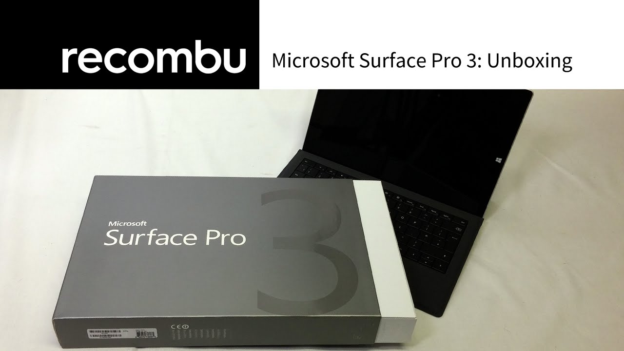 Microsoft Surface Pro 3 unboxing video - YouTube