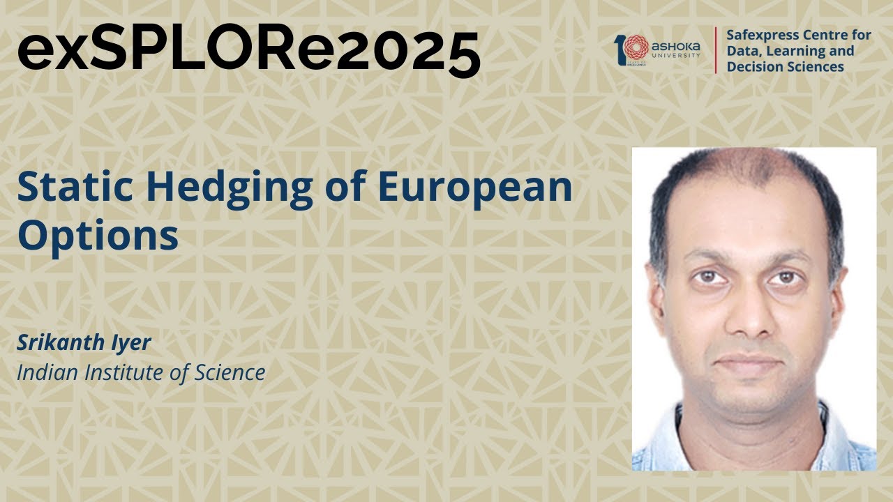 Static Hedging of European Options | Srikanth Iyer, IISc - YouTube