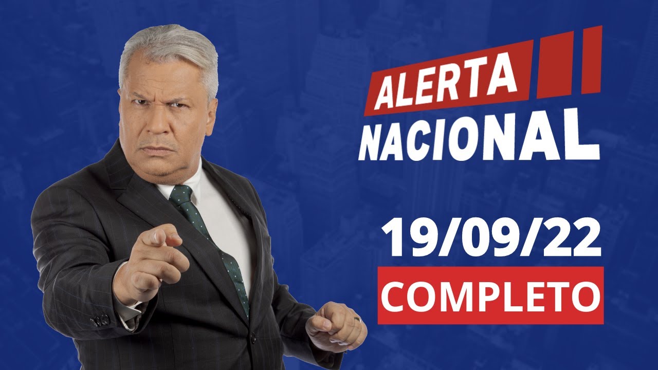 ALERTA | AO VIVO | 19/09/2022 - YouTube
