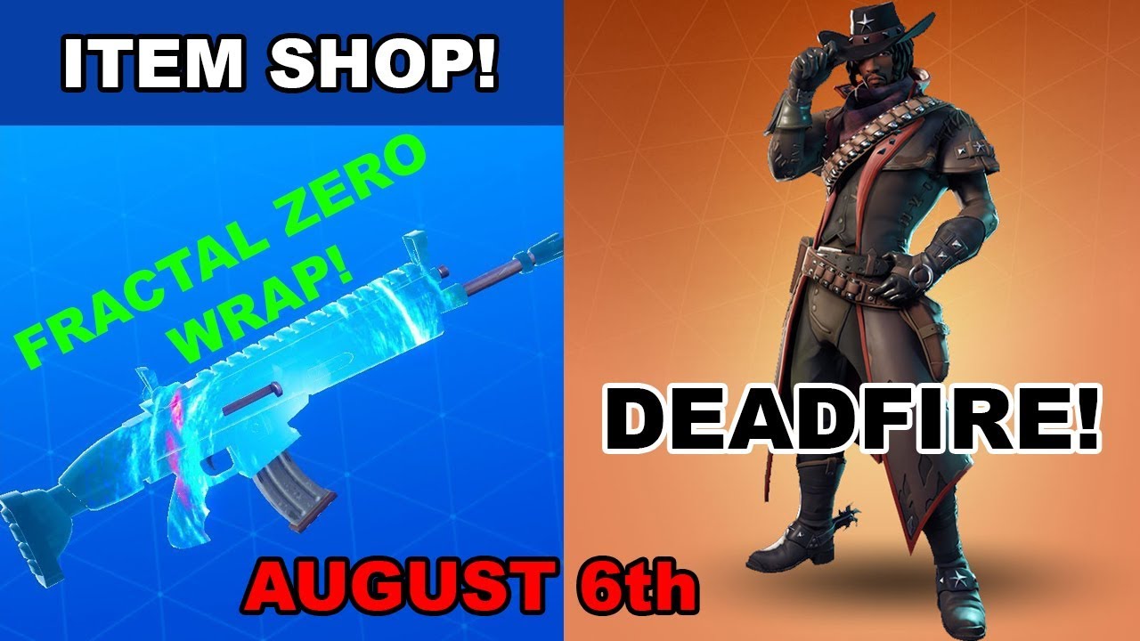 FORTNITE ITEM SHOP **NEW** FRACTAL ZERO WRAP and DEADFIRE RETURNS ...