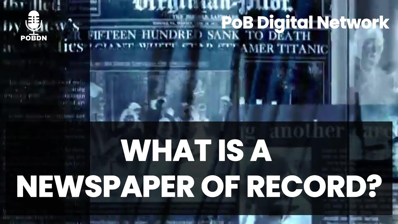 What Is a Newspaper of Record? - YouTube