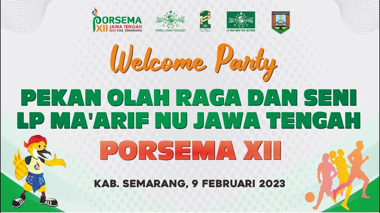 🔴 (LIVE) Welcome Party PORSEMA XII JATENG 2023 - LP Ma'arif NU Jawa ...