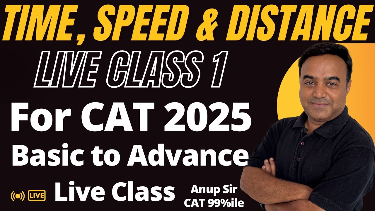 Time Speed Distance Class 1 | CAT 2026 Quant | Basics to Advanced ...