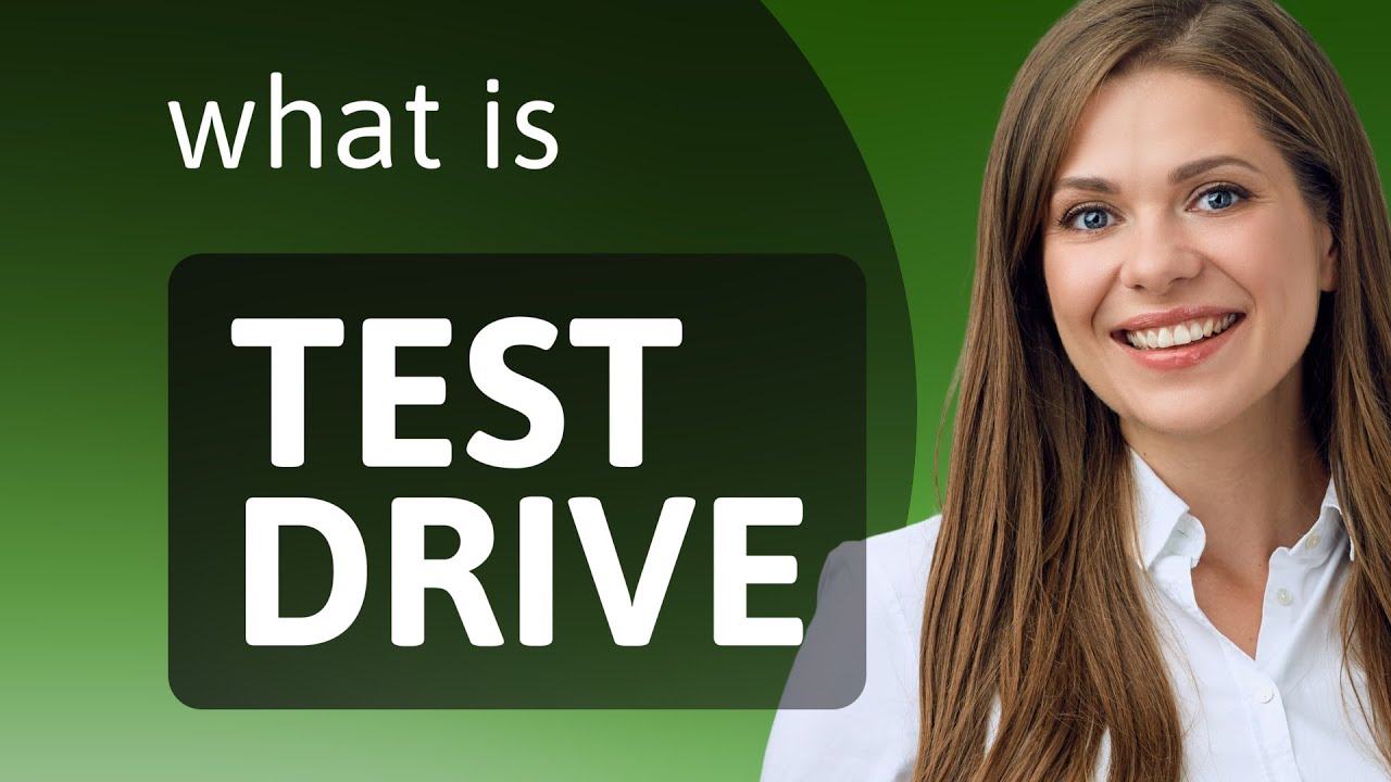 Understanding the Phrase "Test Drive" - YouTube