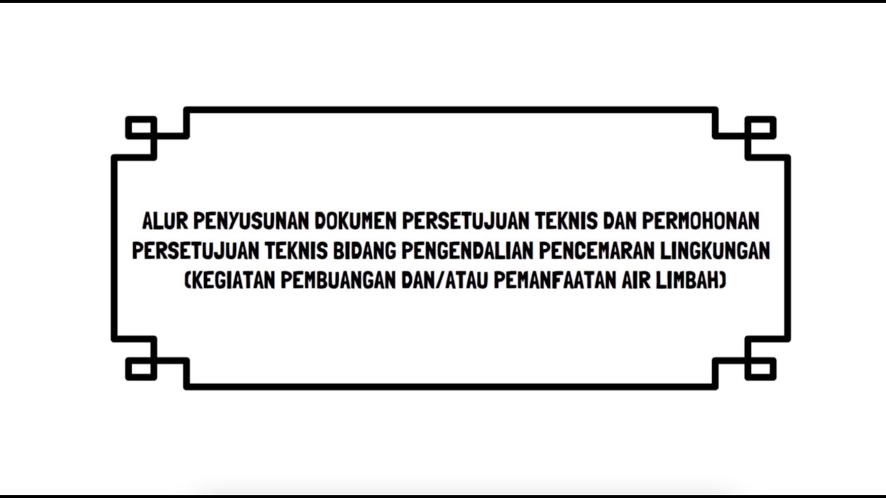 Alur Penyusunan dan Permohonan Dokumen Persetujuan Teknis Bidang ...