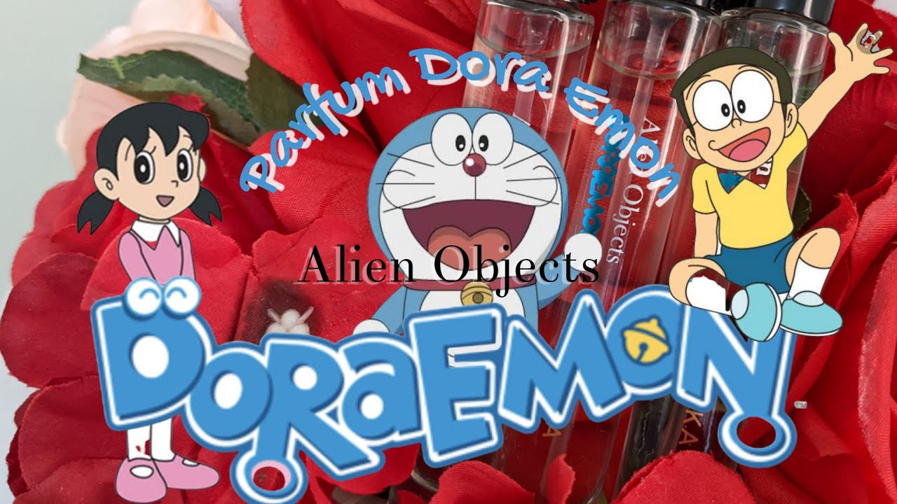 PARFUM DORA EMON!!!! (Alien Objects' Doraemon) (ENGLISH SUBTITLE) - YouTube