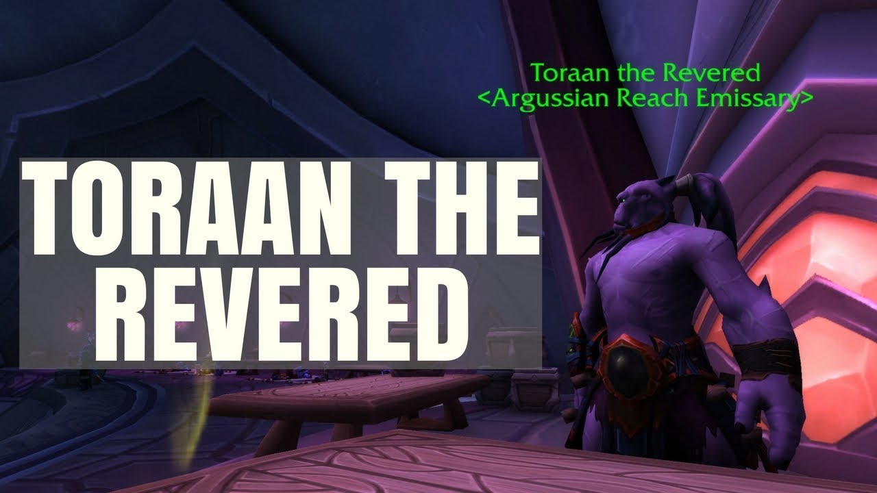 Toraan the Revered - Argussian Reach Vendor/Quartermaster Location ...
