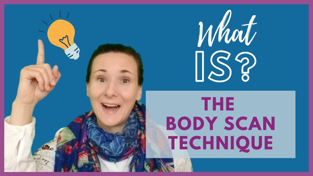 What is: The Body Scan Technique? I Neuland Yoga - YouTube