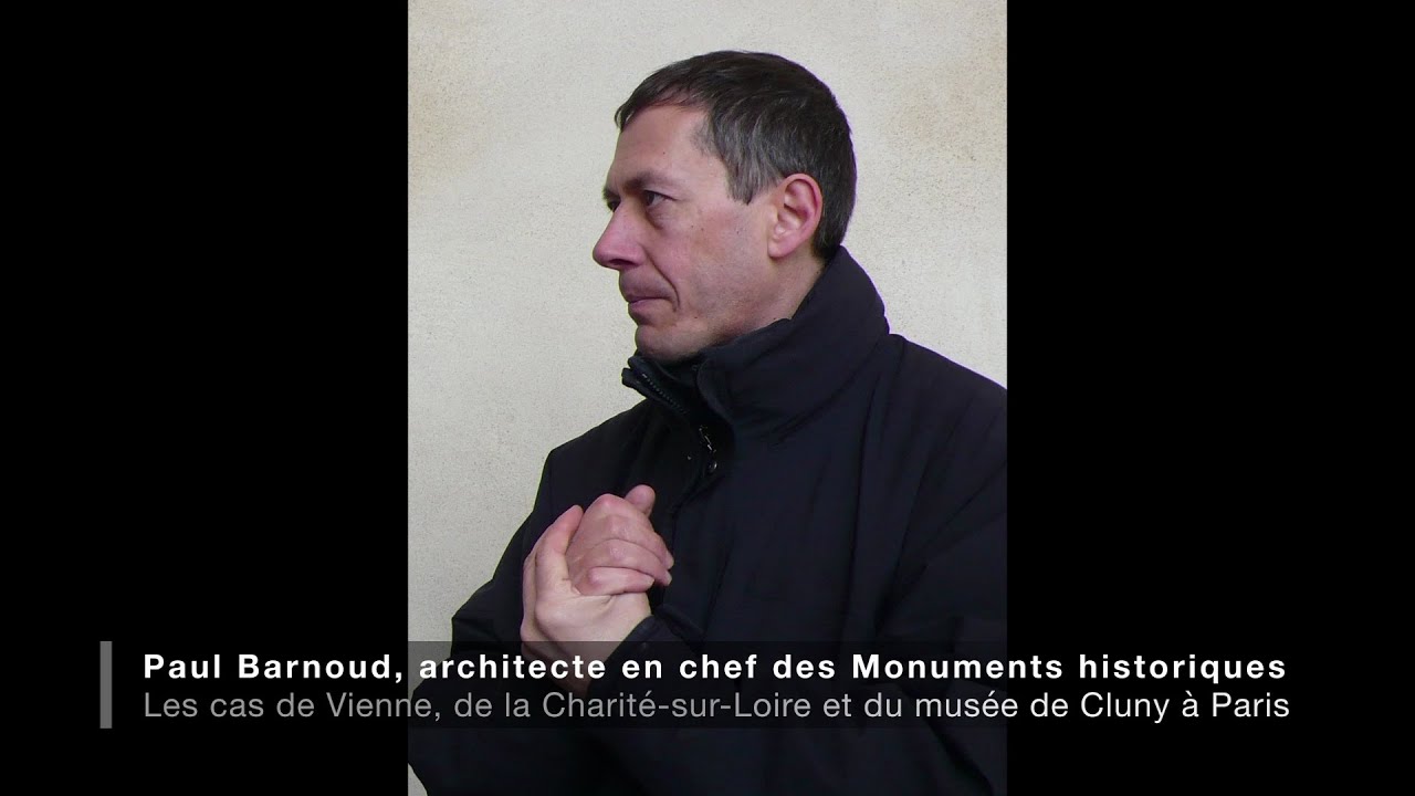 Paul Barnoud, architecte en chef des Monuments historiques - YouTube