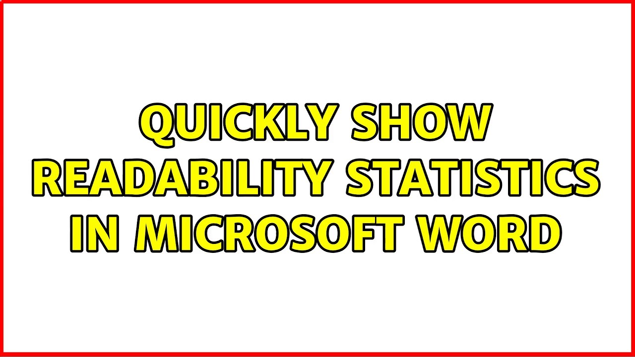 Quickly show Readability Statistics in Microsoft Word - YouTube