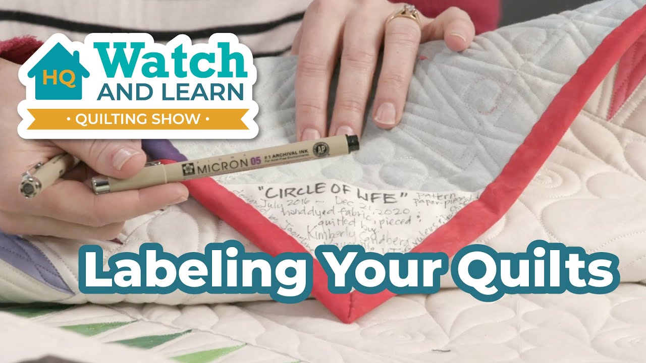 Labeling your Quilts! - Watch & Learn - YouTube