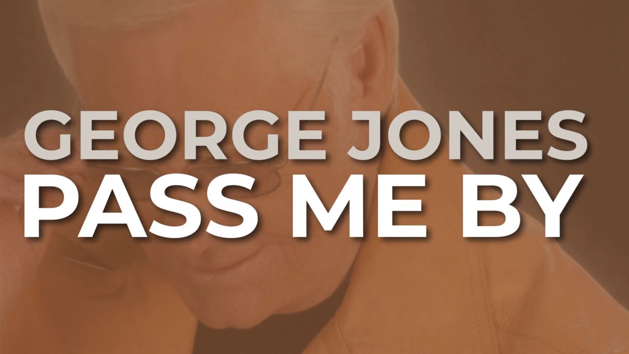 George Jones - Pass Me By (Official Audio) - YouTube