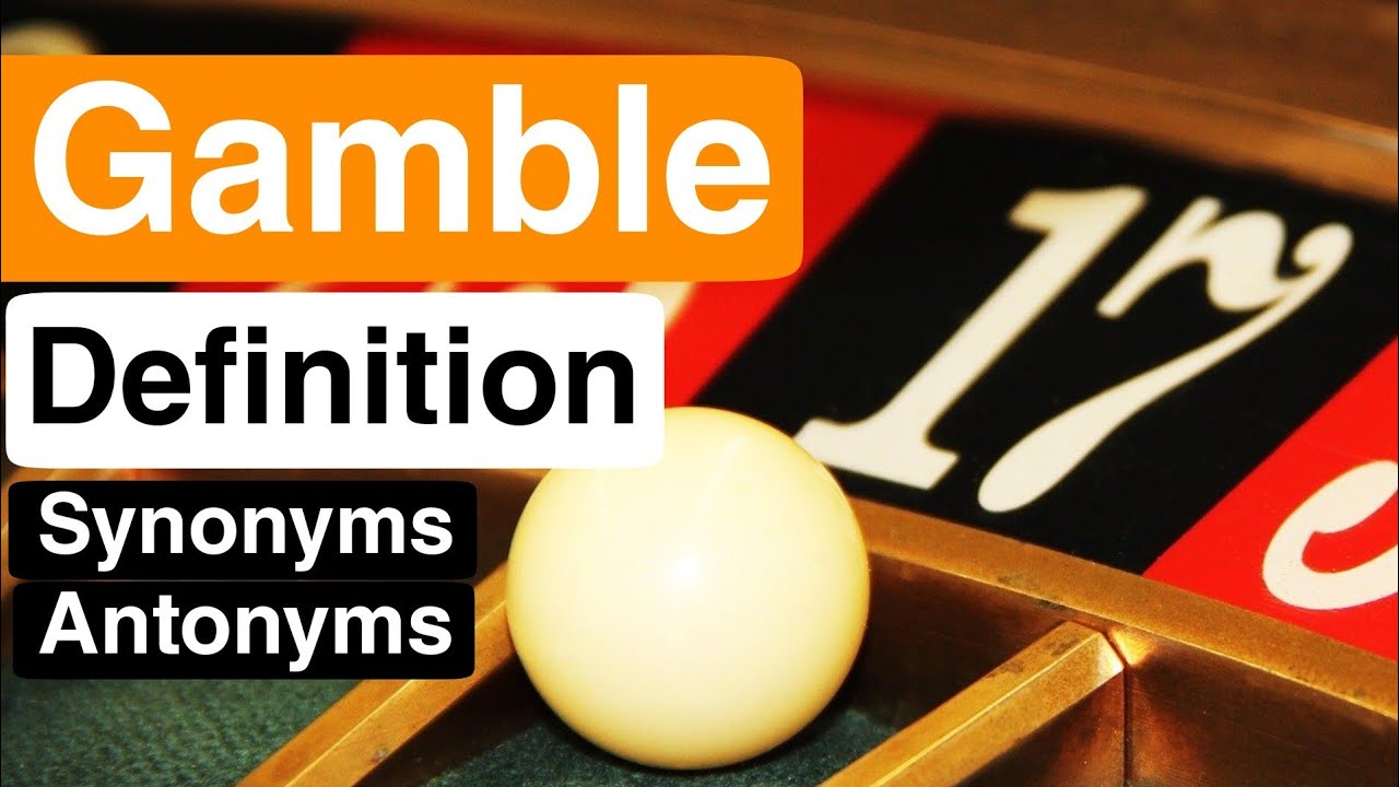 Gamble Pronunciation | Gamble Definition | Gamble Synonyms | Gamble ...