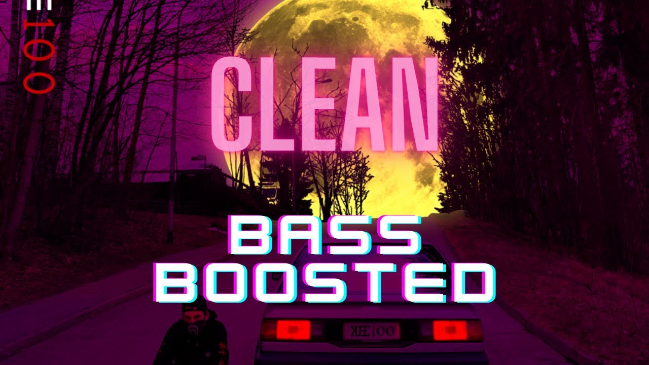 Kube - Clean [BASS BOOSTED] - YouTube