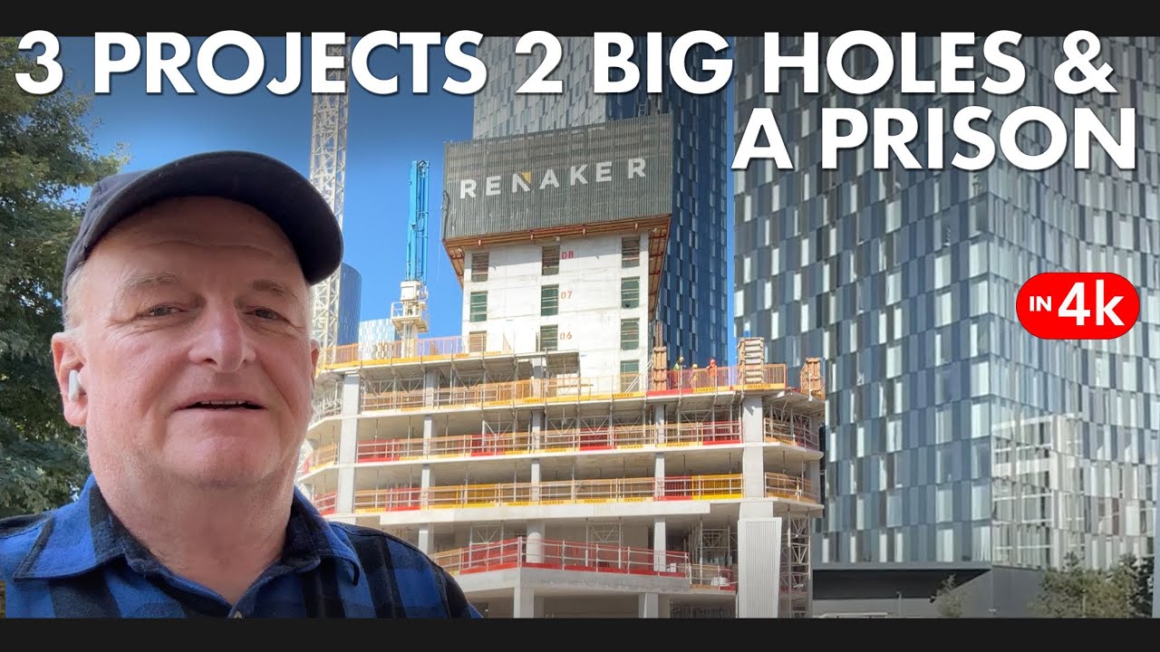 3 MAJOR PROJECTS 2 BIG HOLES 1 PRISON | Manchester Building Boom 31 Aug ...