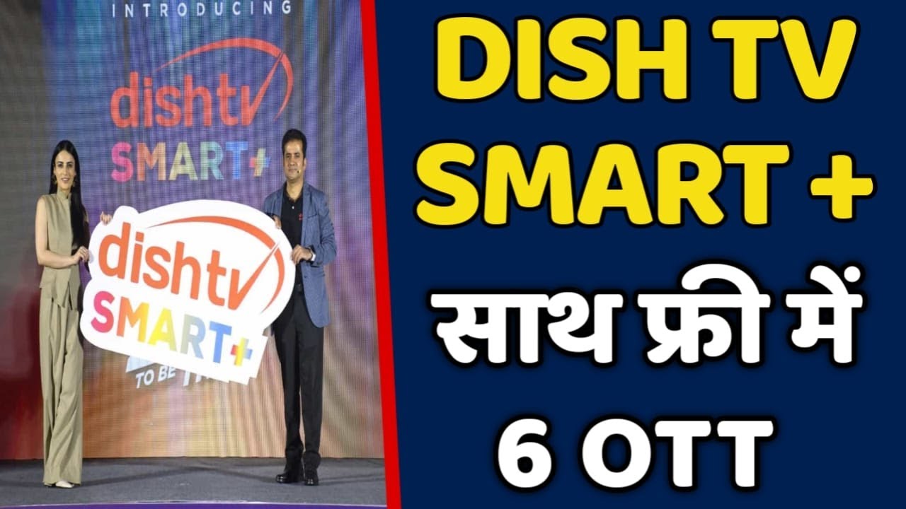 DISH TV SMART + | Dish TV ने सबको चौंका दिया 6 OTT APP फ्री - YouTube