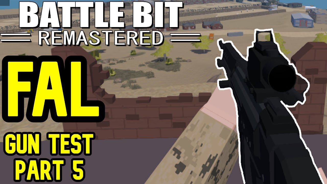 FAL Gun Test | BattleBit Remastered | Gun Test Part 5 - YouTube