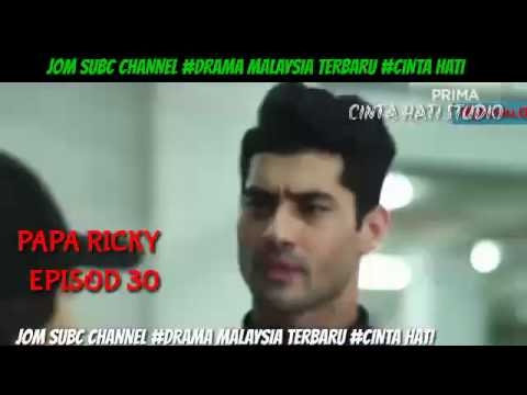 PAPA RICKY EPISOD 30 FULL - YouTube
